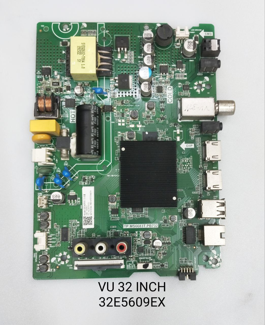 VU 32 INCH 32E5609EX TV MOTHER BOARD